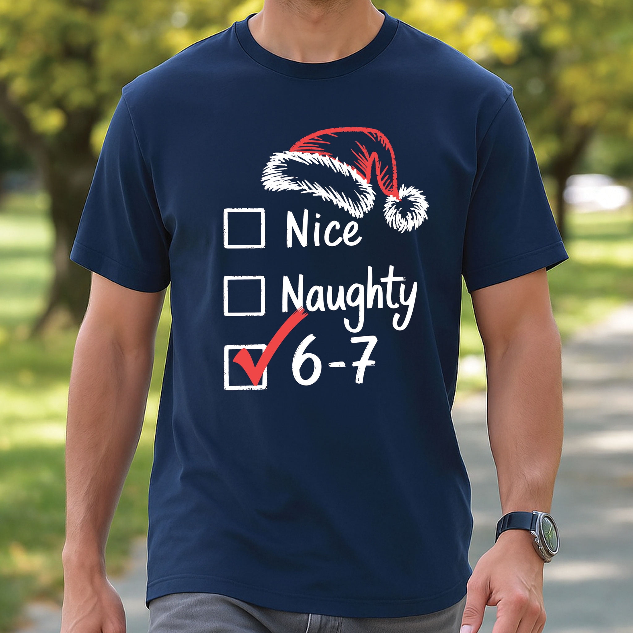 6‑7 Christmas T-Shirt – Funny Meme Holiday Tee with Naughty/Nice ...