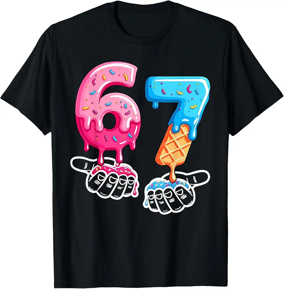 6 7 Ice Cream Drip Hands Cool Meme 67 Funny Number T-Shirt - Walmart.com