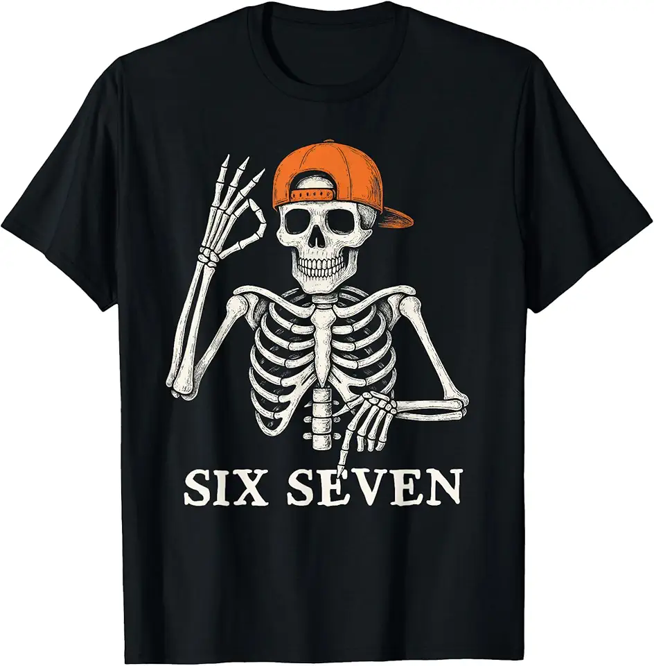 6 7 Meme Gen Alpha Halloween Skeleton Hands Sign Six Seven T-Shirt ...