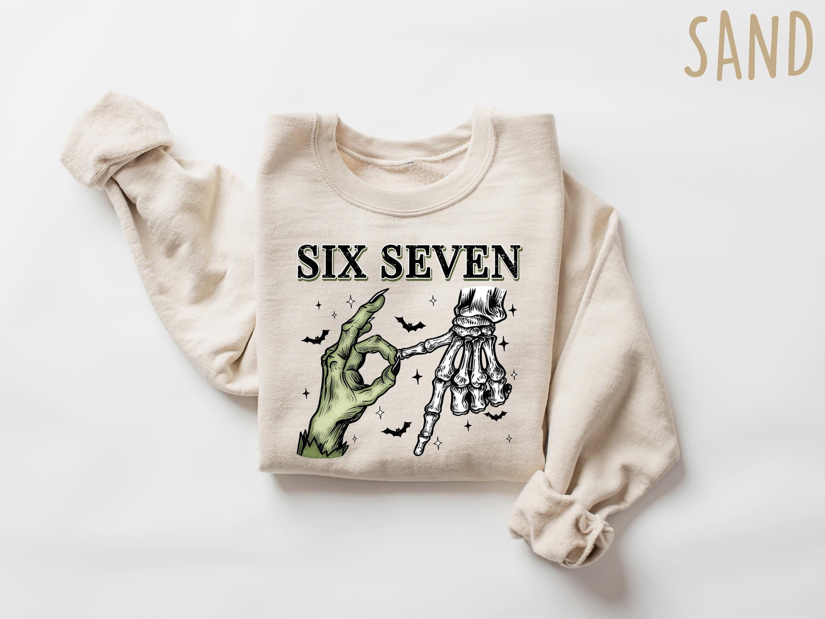 6 7 Meme Halloween Skeleton Hands Sweatshirt, Funny Skeleton Hands Tee ...