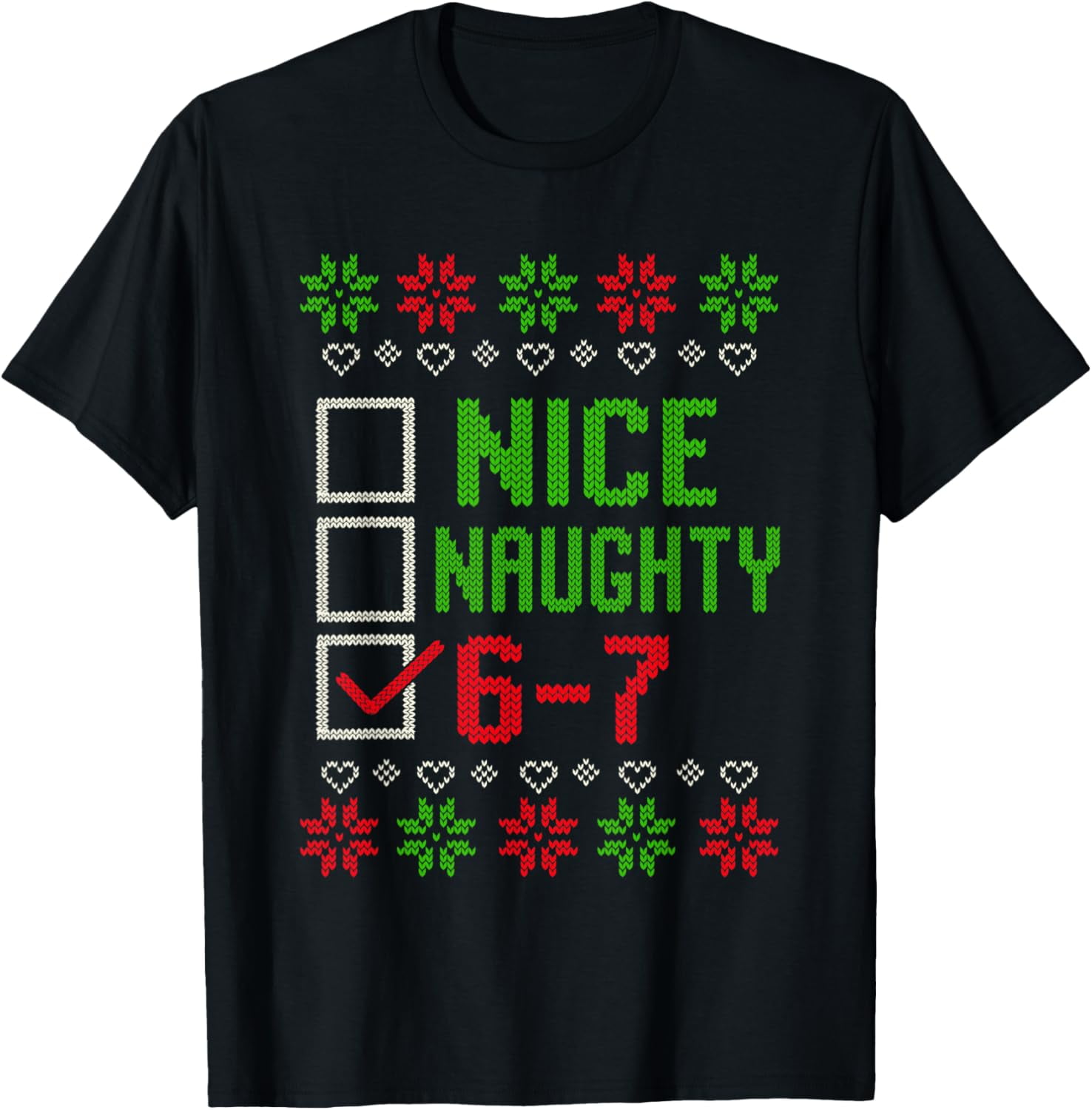 6-7 Meme Nice Naughty 67 Christmas Brain Rot Funny Graphic T-Shirt ...