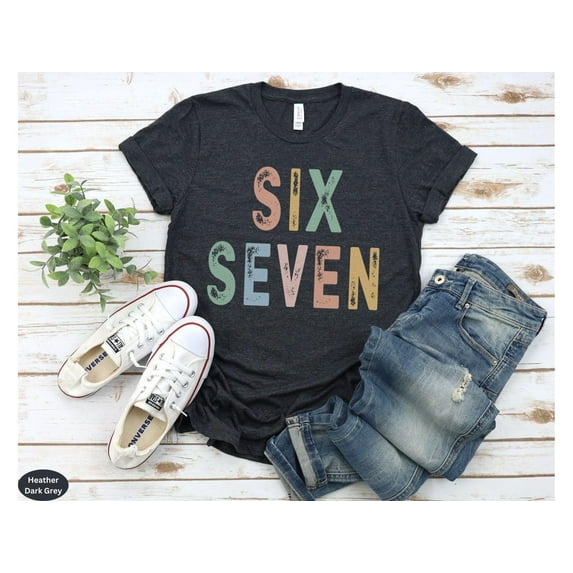 6 7 Shirt, Six Seven Sweatshirt, Teen Slang 67 Tshirt For Teacher 6-7 ...