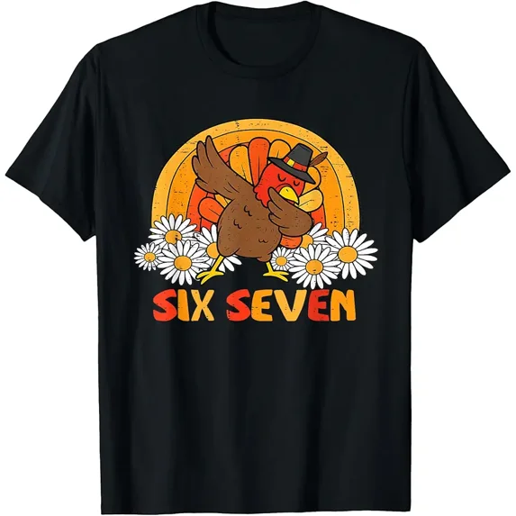 6 7 Six Seven Meme 67 Funny Turkey Dabbing Thanksgiving T-Shirt ...