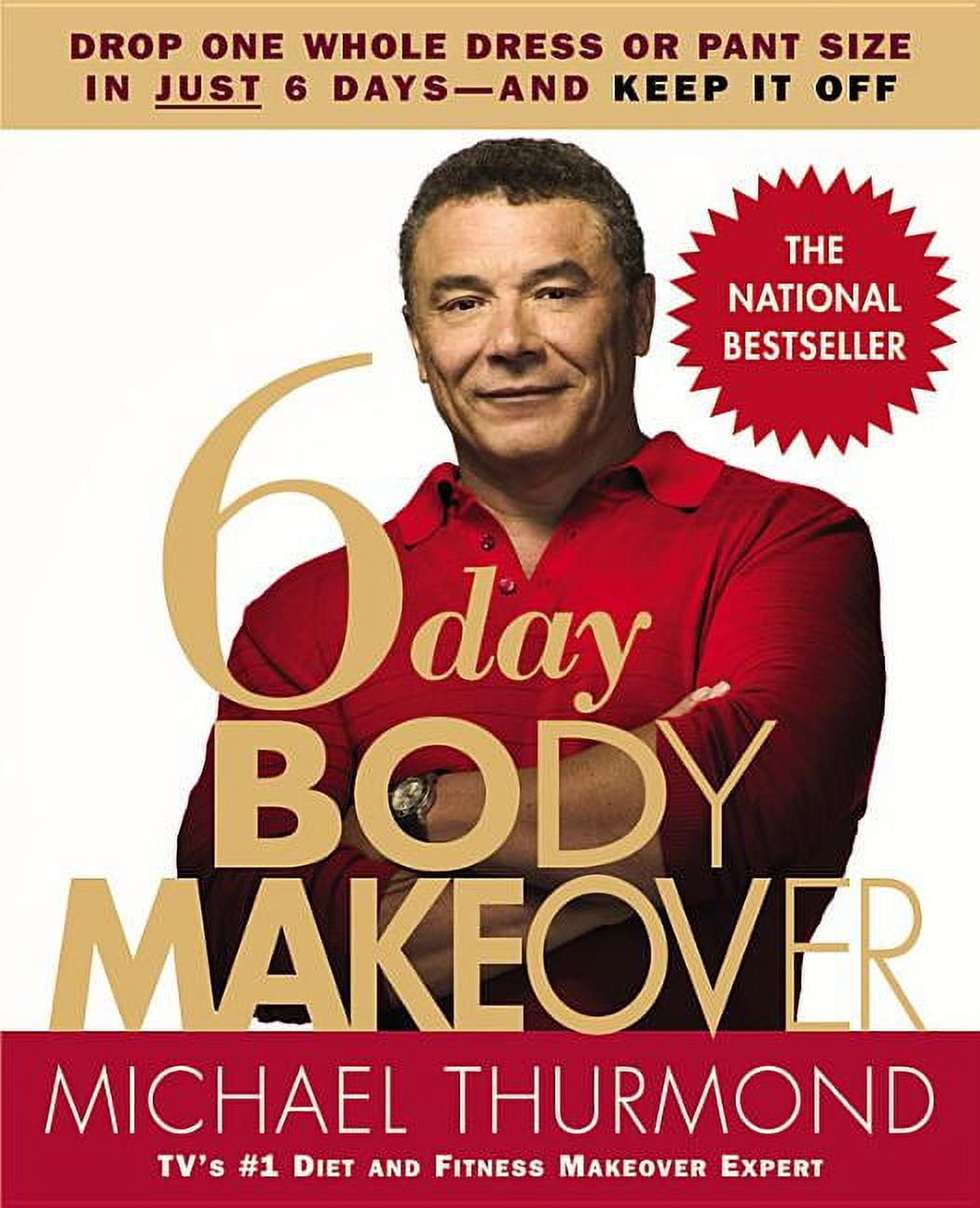 Michael Thurmonds Six Week Body Makeover