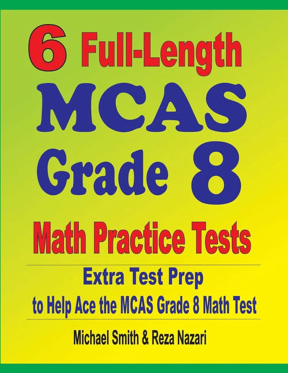 6 Full-Length MCAS Grade 8 Math Practice Tests: Extra Test Prep to Help ...