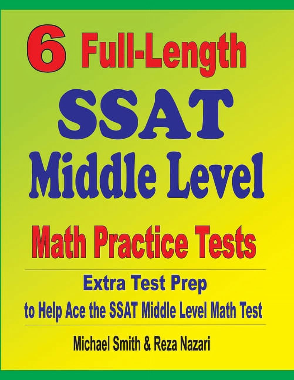 6 Full-Length SSAT Middle Level Math Practice Tests: Extra Test Prep to ...