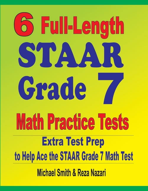 6 Full-Length STAAR Grade 7 Math Practice Tests: Extra Test Prep to ...