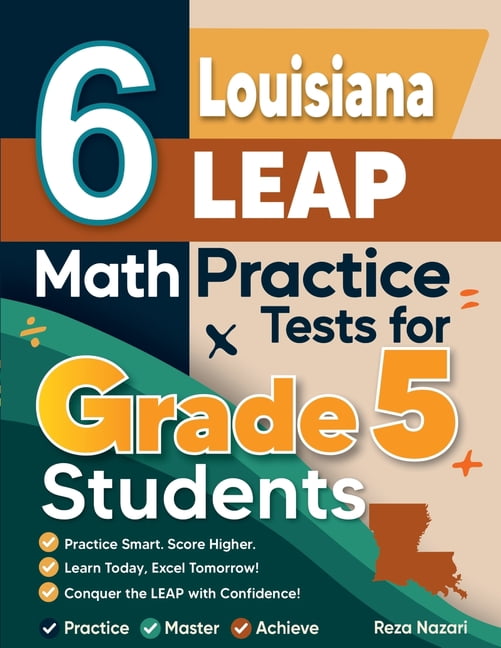 6 Louisiana LEAP Grade 5 Math Practice Tests: A Complete Guide to ...