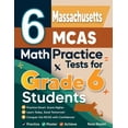 6 Massachusetts MCAS Math Practice Tests for Grade 6 Students: A ...