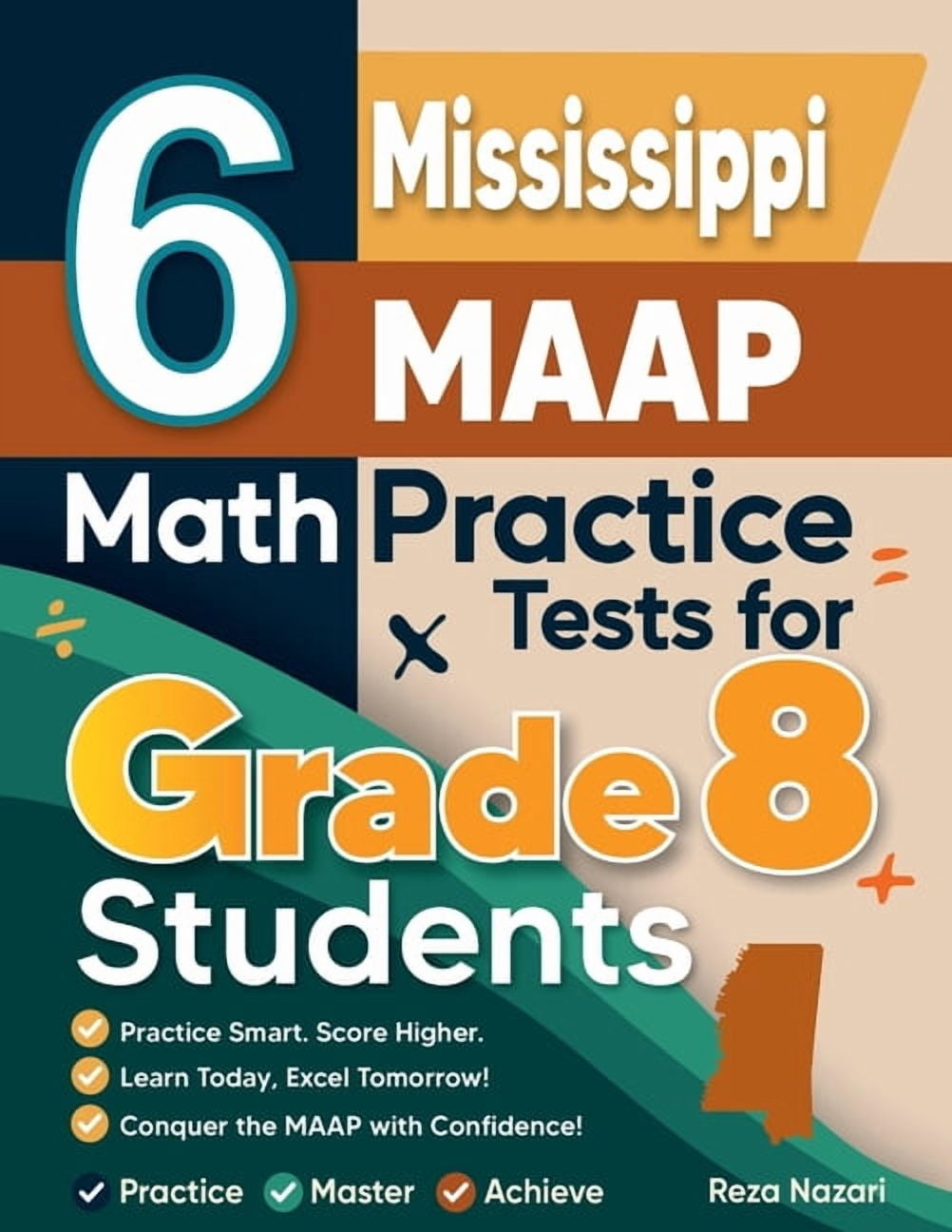 6 Mississippi MAAP Math Practice Tests for Grade 8 Students: A Complete ...