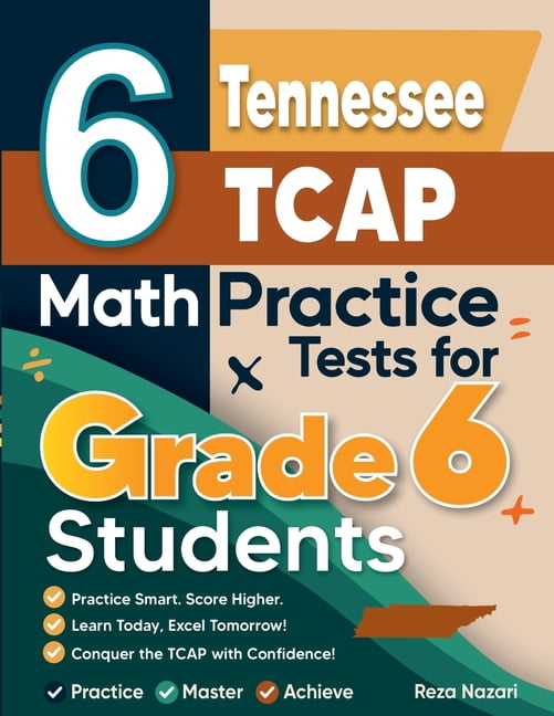 6 Tennessee TCAP Math Practice Tests for Grade 6 Students: A Complete ...