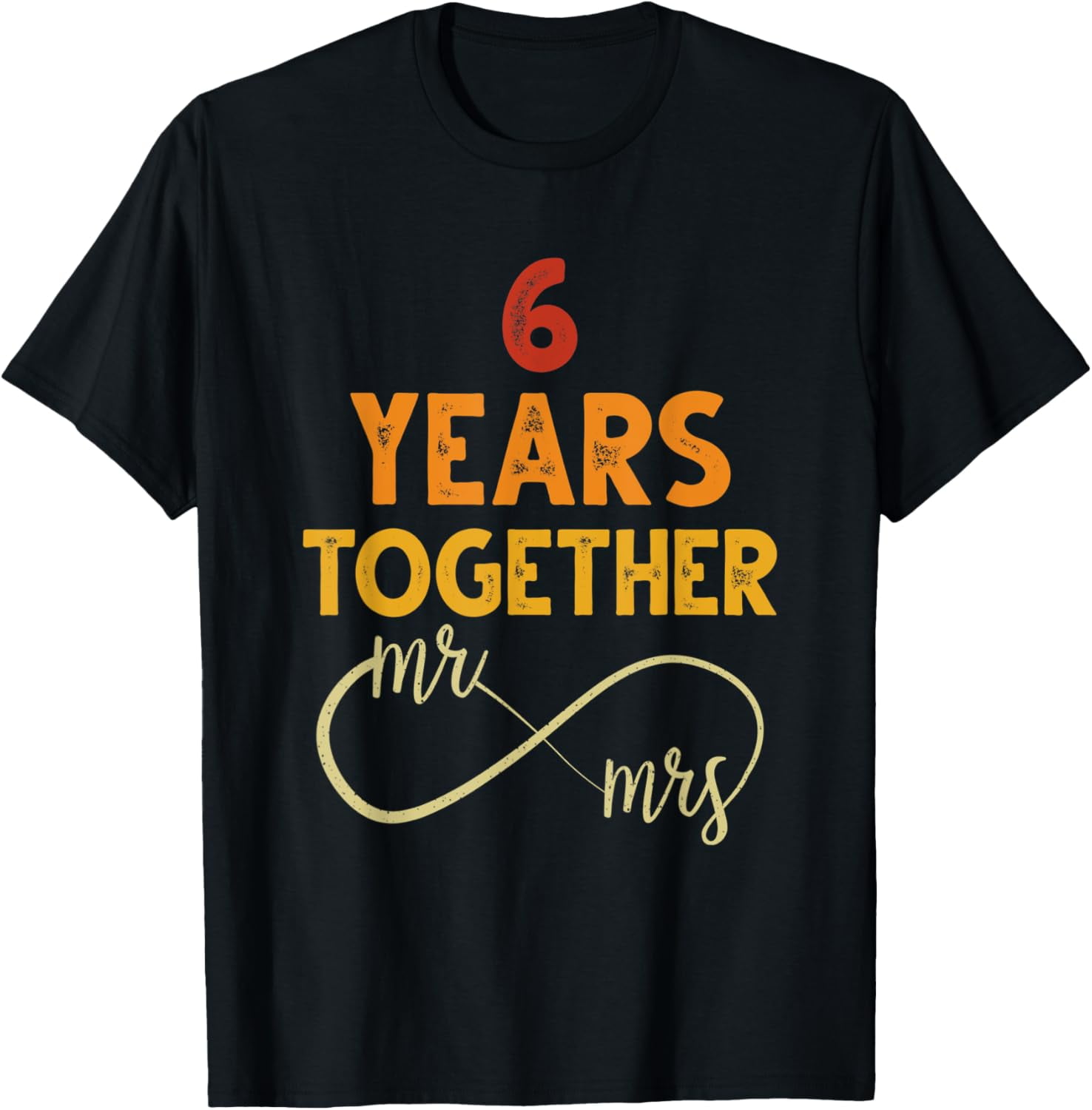 6 Years Together Mr & Mrs Couple Matching 6th Anniversary T-Shirt ...