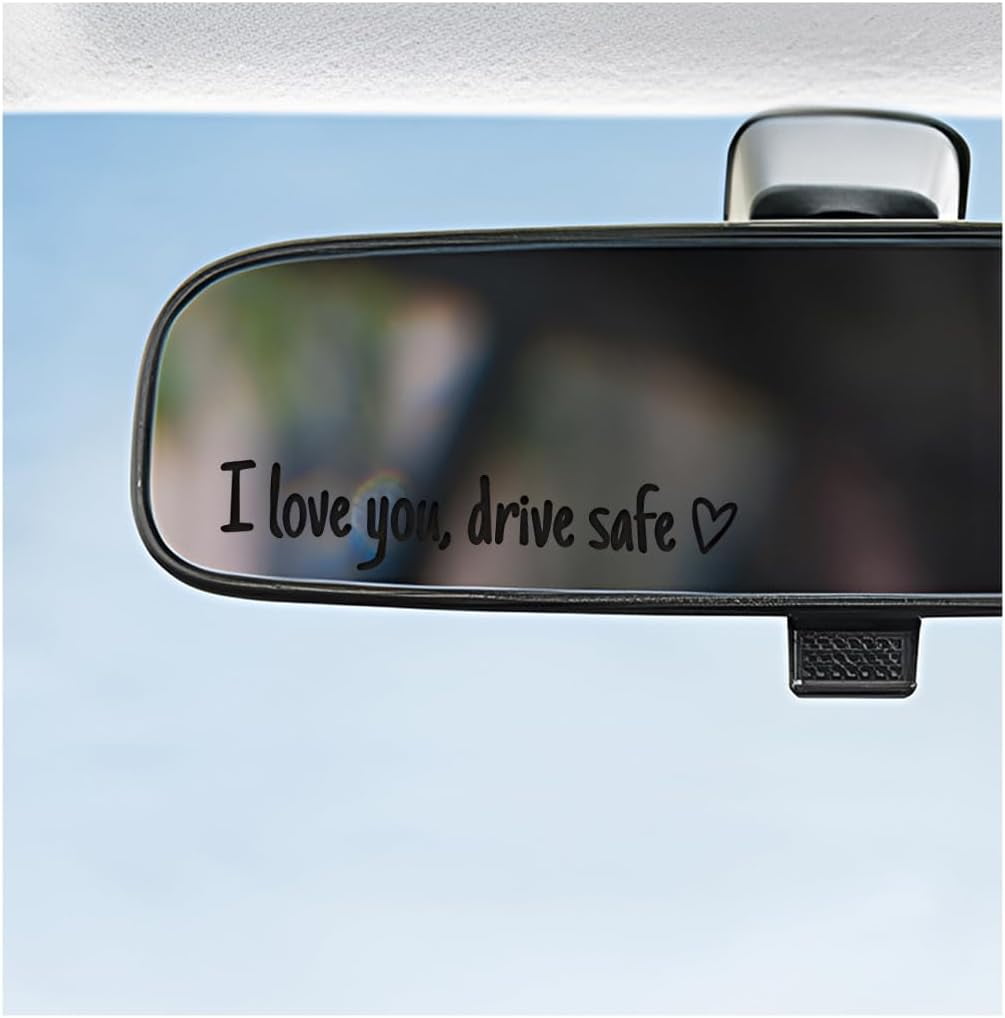 6 count I Love You Drive Safe Sticker, Funny Rearview Mirror Decal with ...