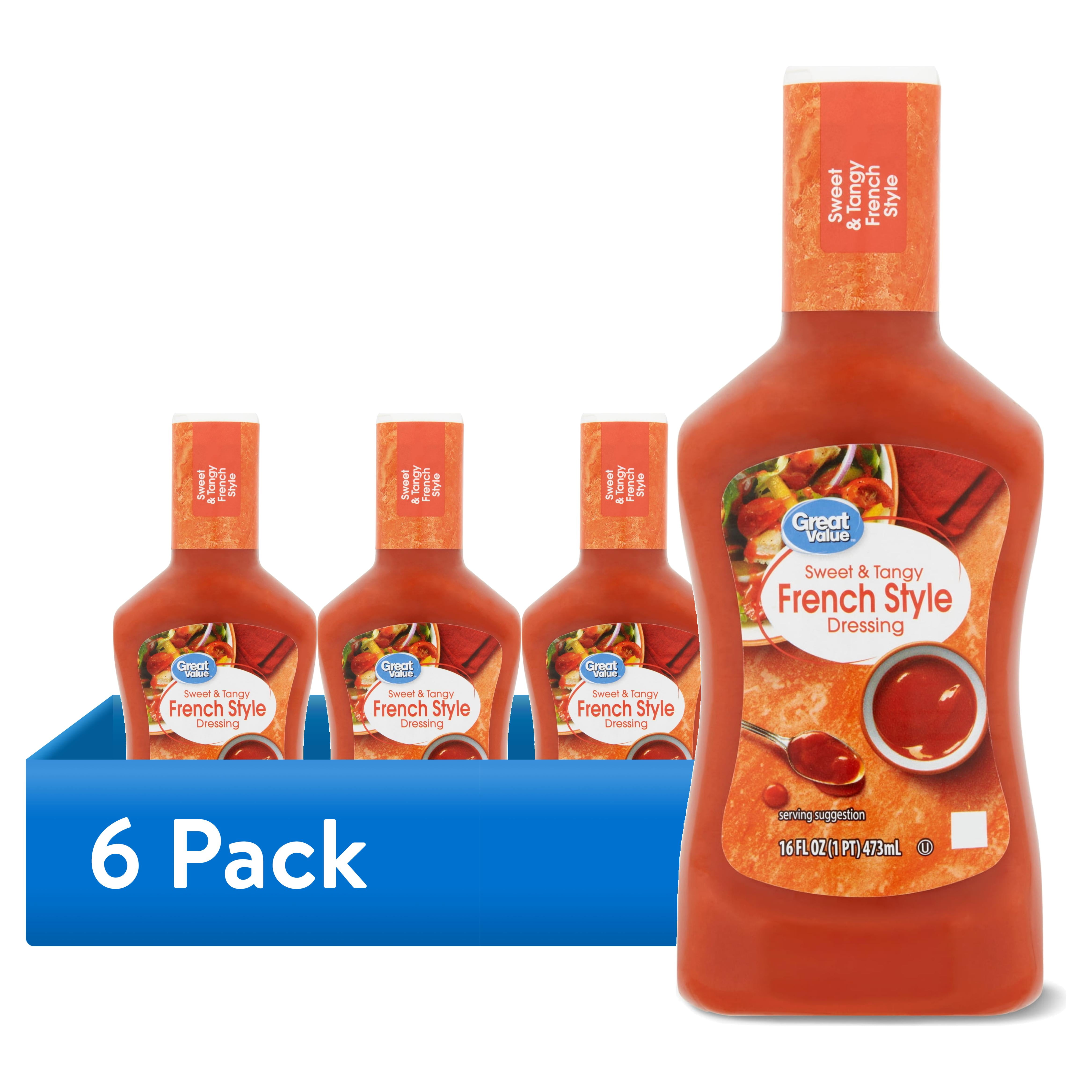 (6 pack) Great Value Sweet & Tangy French Style Salad Dressing, 16 fl ...