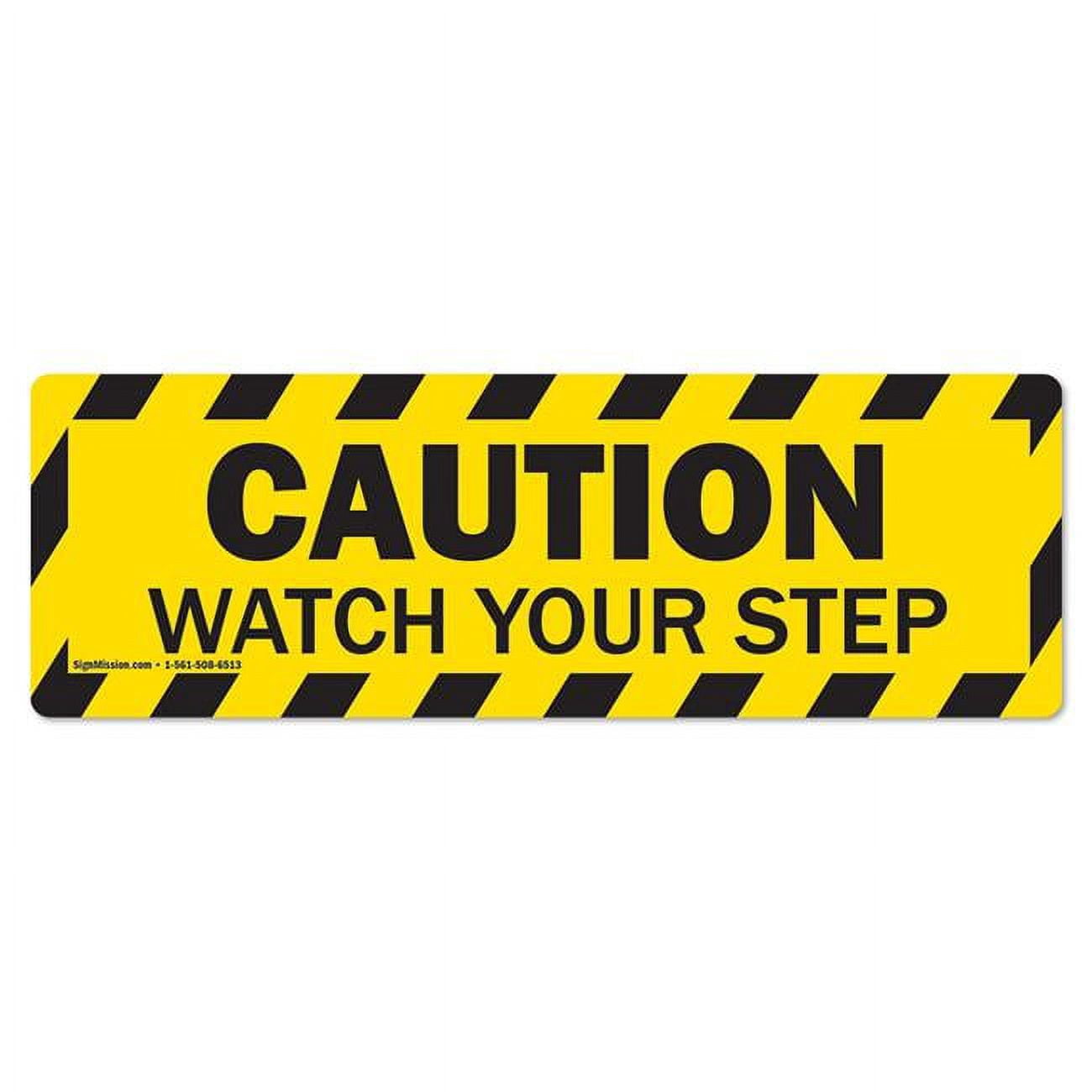 6 x 18 in. Non-Slip Vinyl Floor Decal - Caution Watch Your Step ...