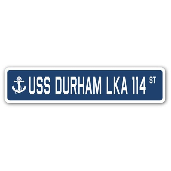 6 x 24 in. A-16 Street Sign - USS Durham LKA 114 - Walmart.com