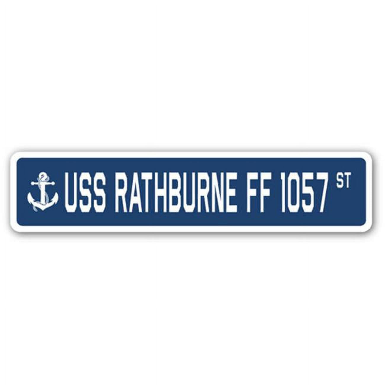 6 x 24 in. A-16 Street Sign - USS Rathburne FF 1057 - Walmart.com
