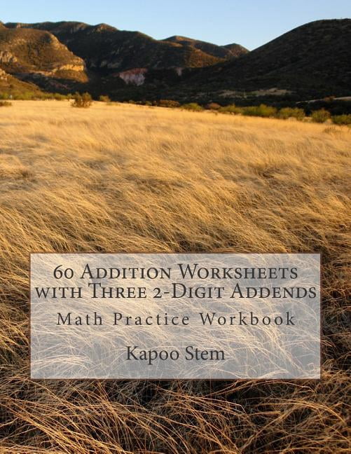 60 Addition Worksheets with Three 2-Digit Addends : Math Practice ...