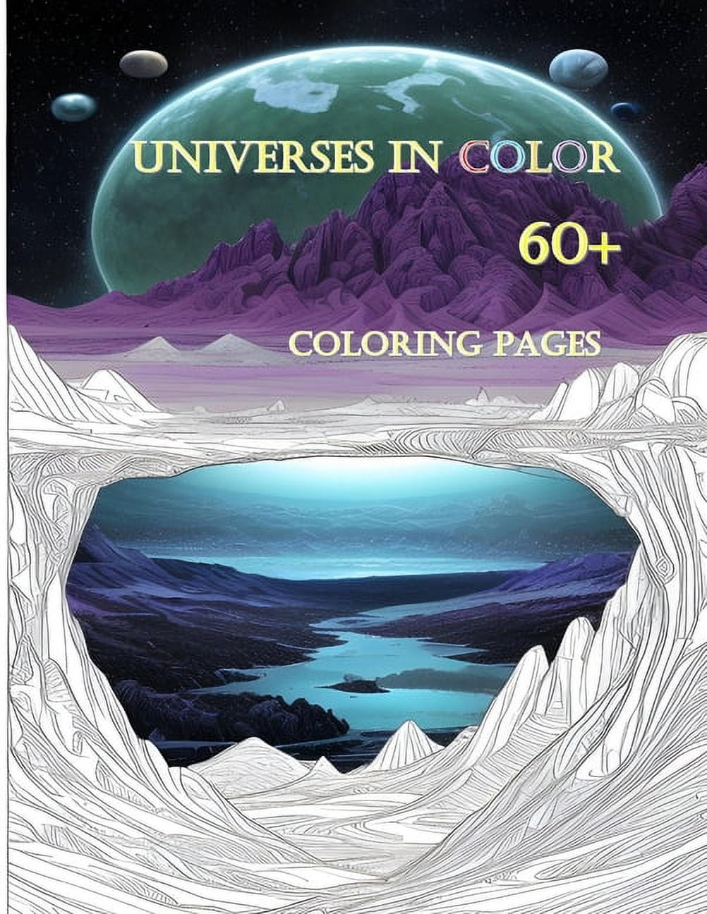60+ Coloring Pages: Universes in Color - Journey into the Unknown An ...