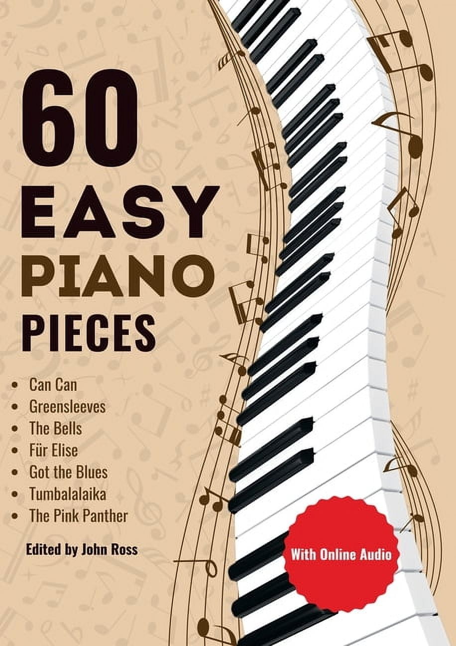 60 Easy Piano Pieces: For beginners, kids and adults, (Paperback ...