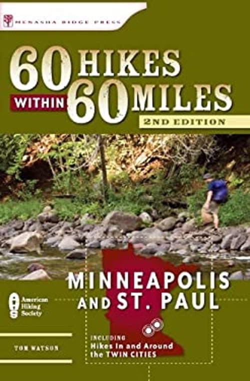 Pre-Owned 60 Hikes Within 60 Miles: Minneapolis and St. Paul: Includes ...