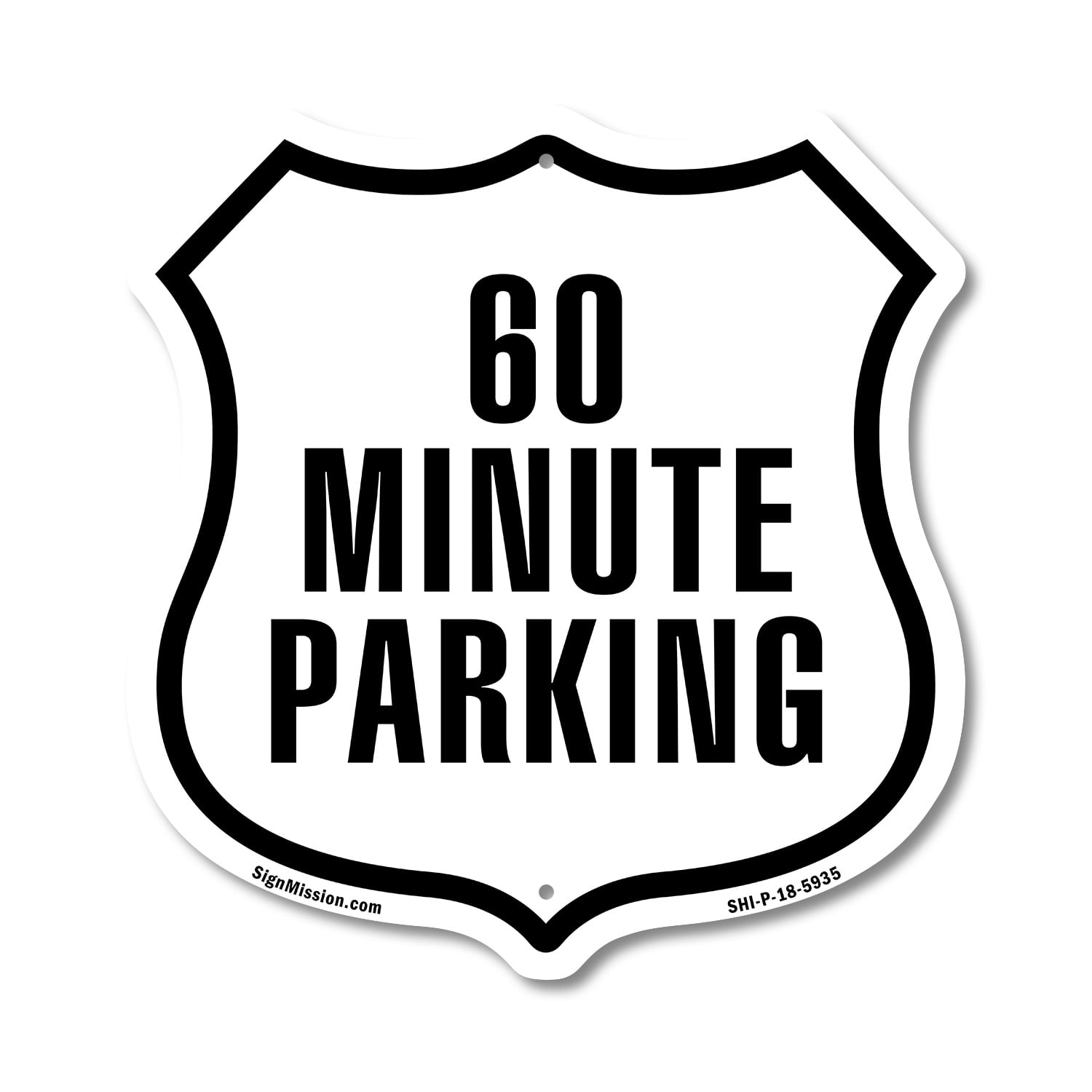 60 Minute Parking 18 inch X 18 inch Shield Shaped Commercial Grade ...