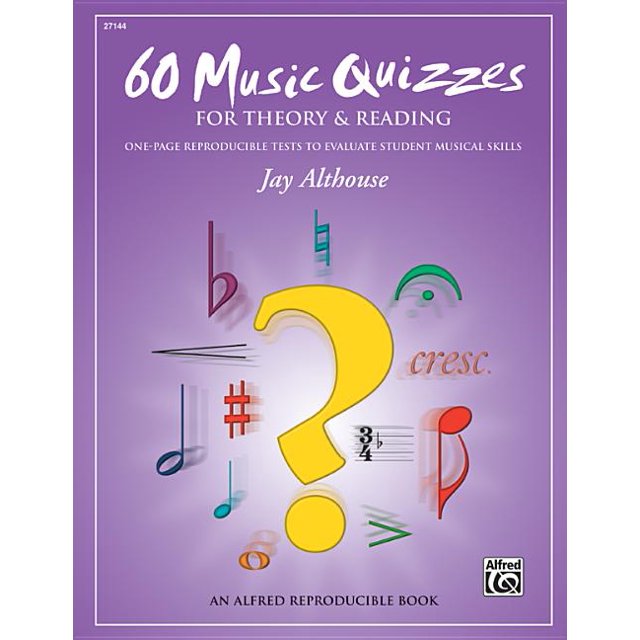 60 Music Quizzes for Theory and Reading: One-Page Reproducible Tests to ...