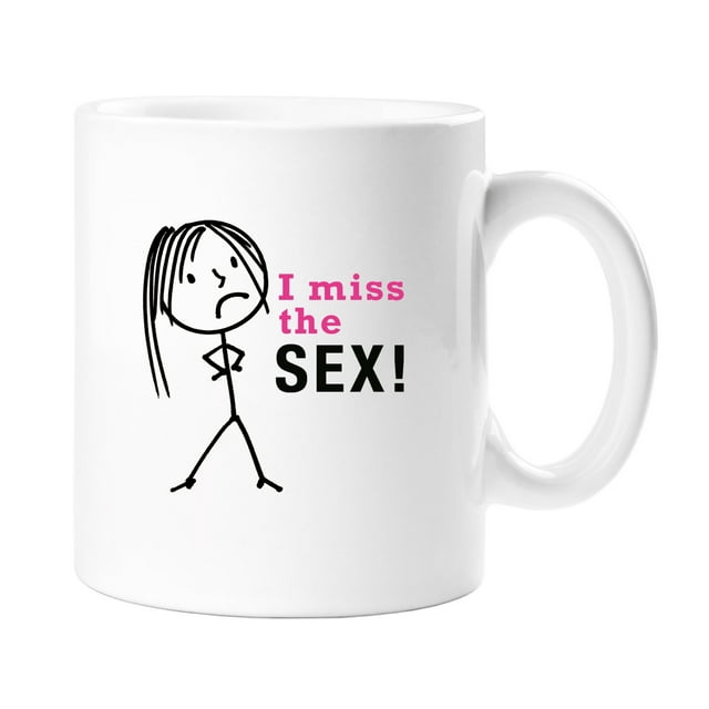 60 Second Makeover Ladies I Miss The Sex Mug