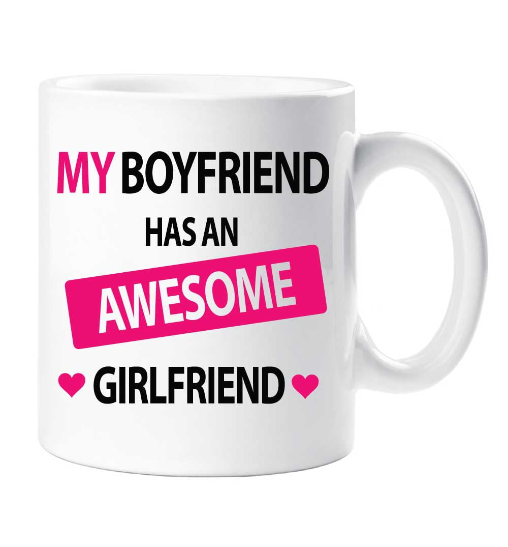 60 Second Makeover My Boyfriend Has An Awesome Girlfriend Mug Wife Gift ...