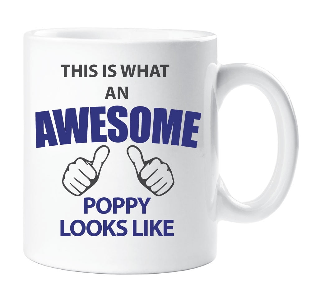 60 Second Makeover This Is What An Awesome Poppy Looks Like Mug Gift ...