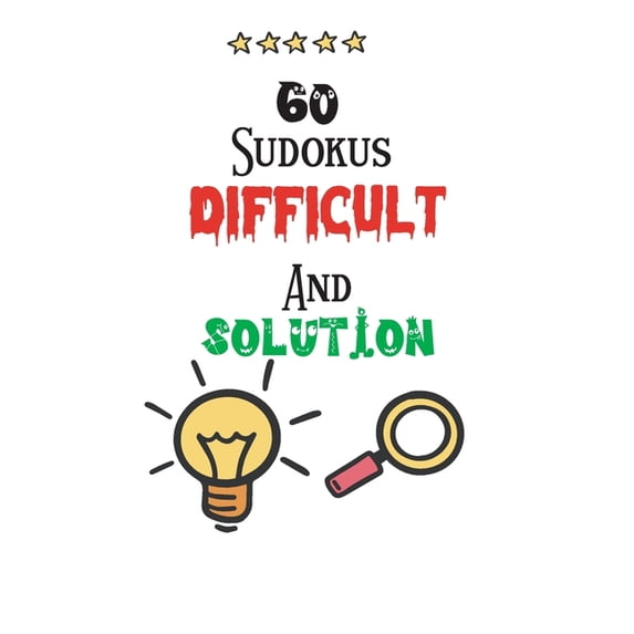 60 Sudokus Difficult And Solution: SUDOKU 60 Difficult Solution 2020 ...