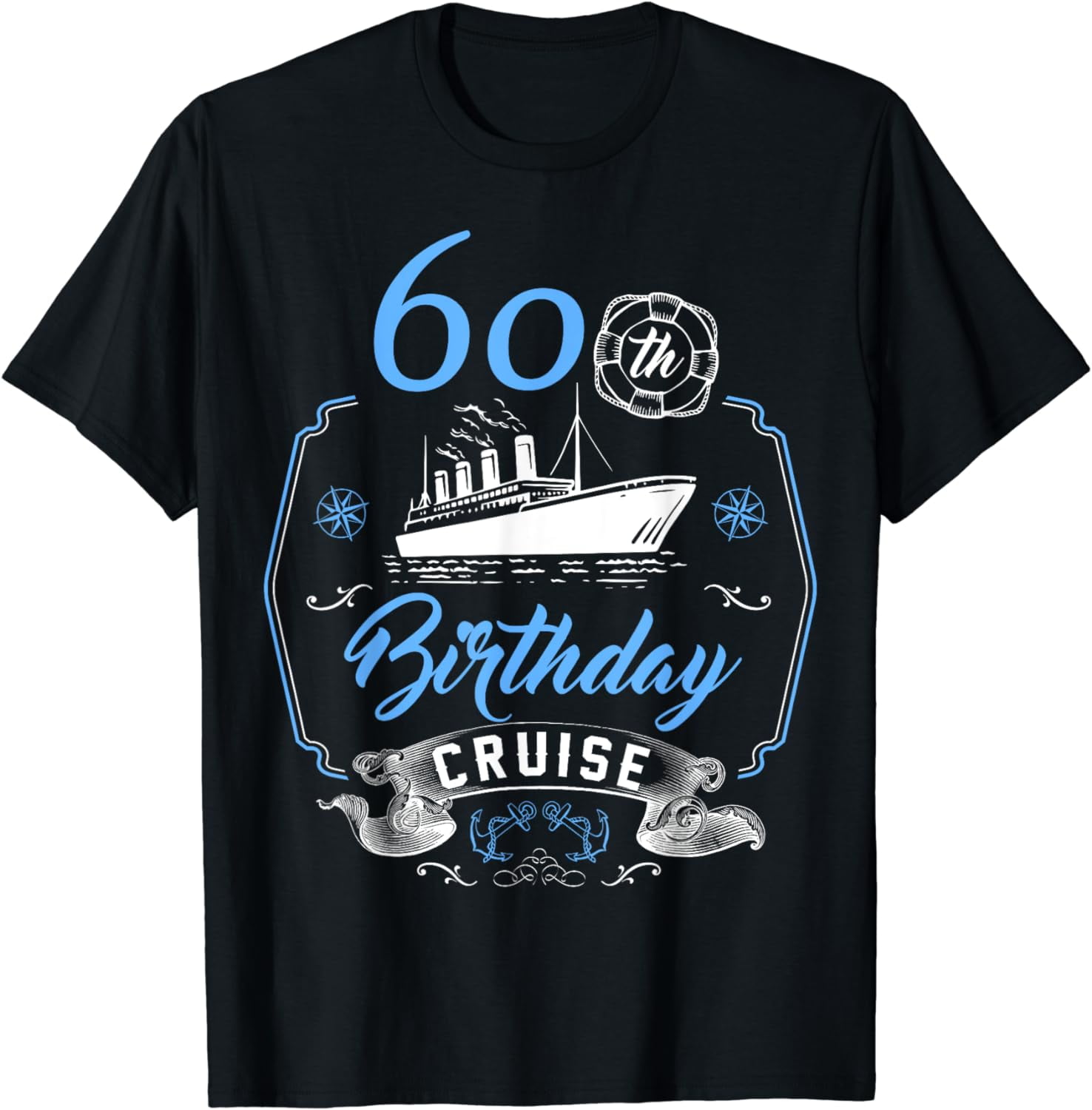 60 Year Old B-Day Funny 60th Birthday Cruise Group Friends T-Shirt ...