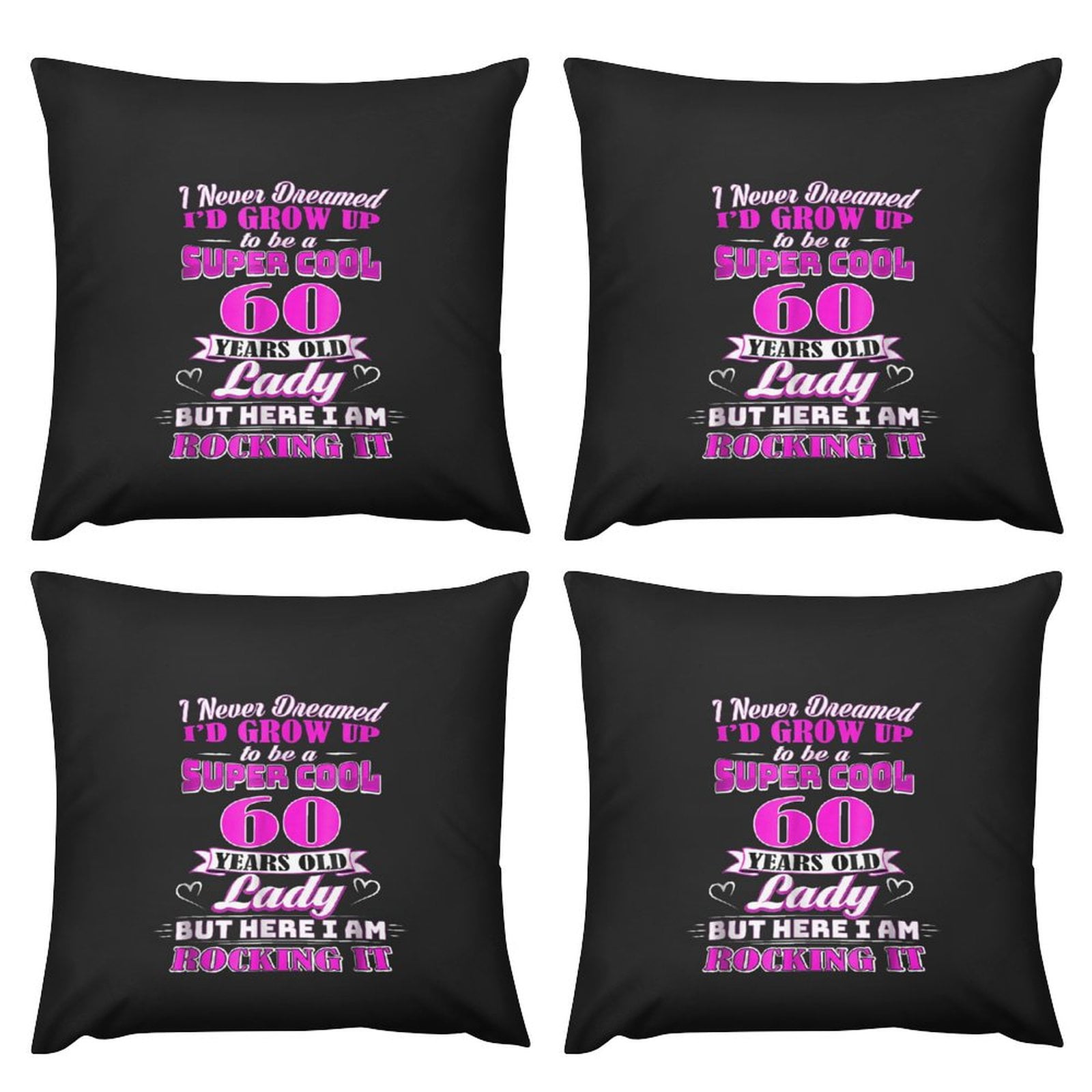 60 Year Old Lady Funny 60th Birthday 4 Pcs Cushion Covers Sofa Cushion ...