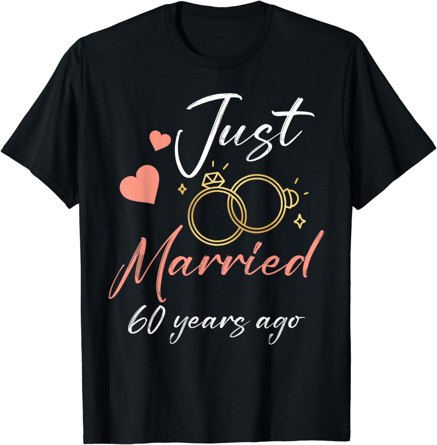 60 Years Marriage Anniversary Wedding Ring Just Married T-Shirt ...