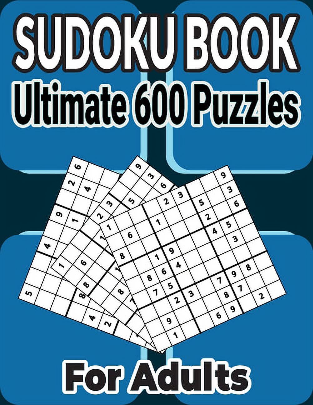 600 Ultimate Sudoku Puzzles Book Easy to Hard for Adults: Different ...
