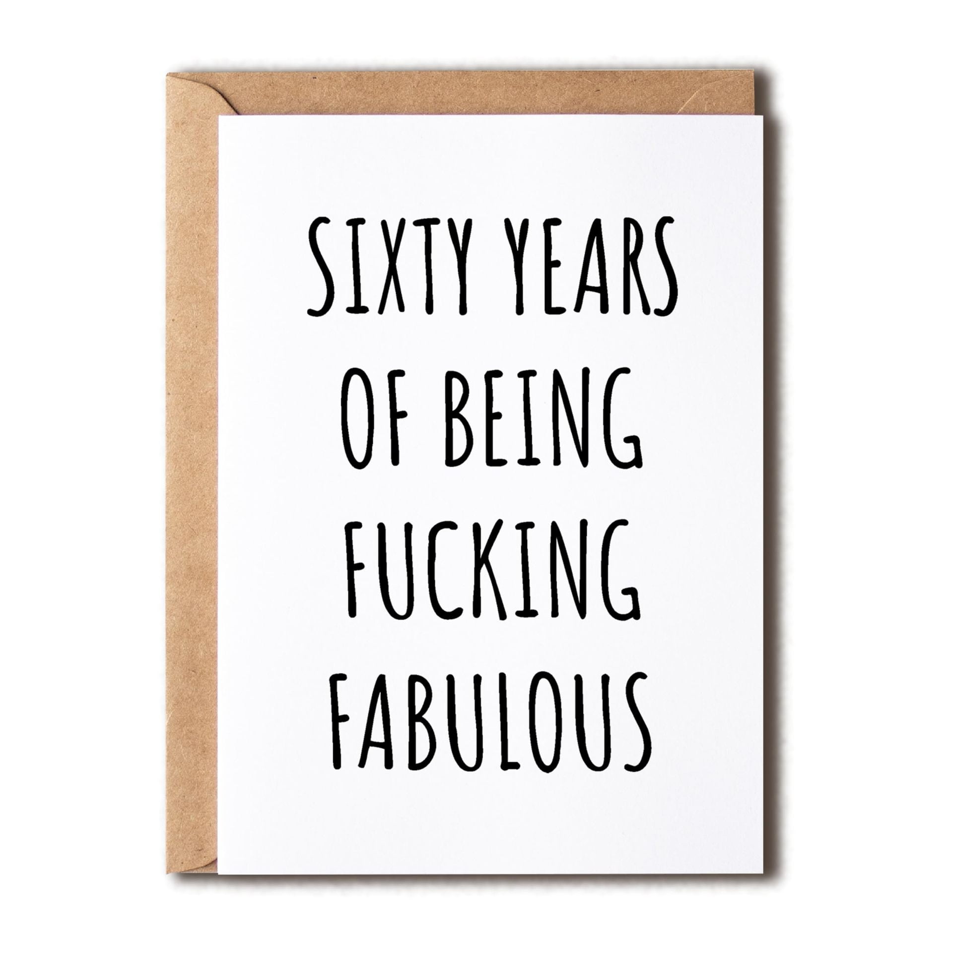 60th Birthday Card - "Sixty Years of Being Fabulous" Funny Birthday ...