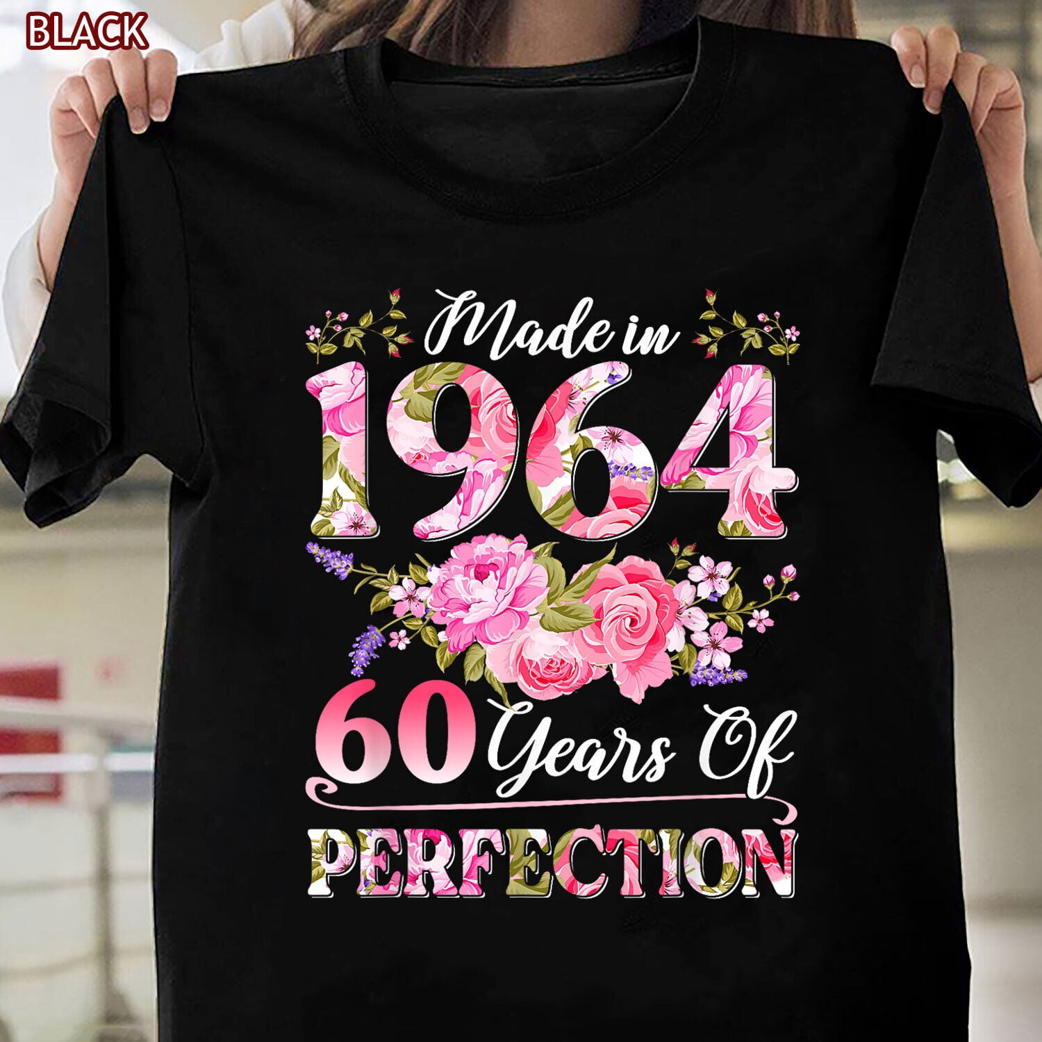 60th Birthday Made In 1964 Floral Design For Women's 60th BDay T-Shirt ...
