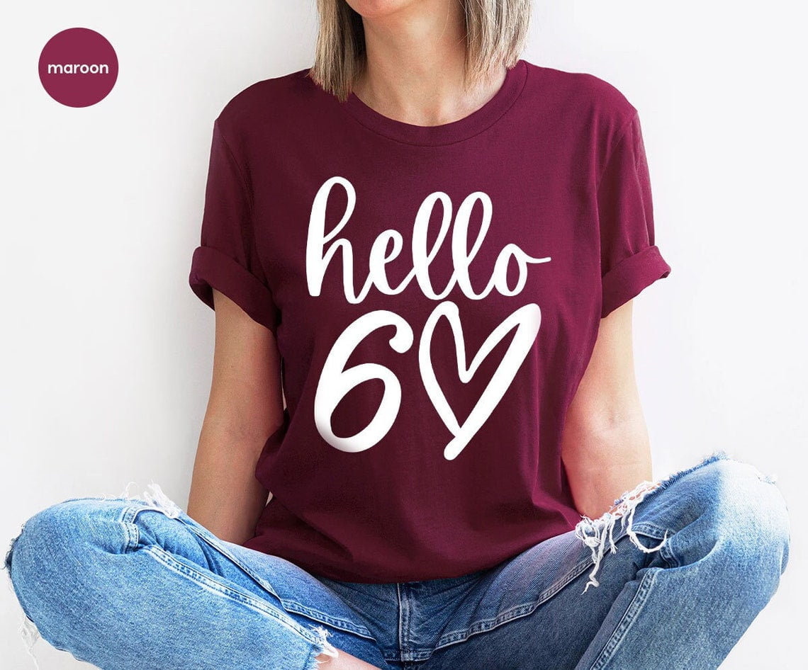 60th Birthday Shirt, Hello 60 T-Shirt, Sixty Years Old Gift, Hello ...