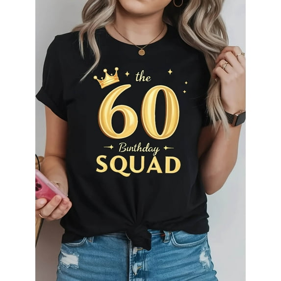 60th Birthday Squad Golden Crown and Numbers Graphic Black T Shirt for ...