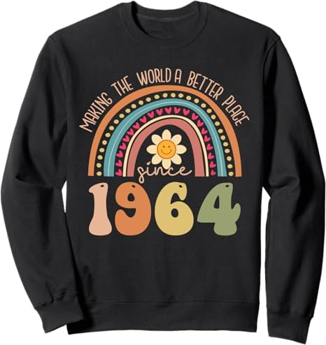 60th Birthday Turning 60 Since 1964 Birthday Sweatshirt - Walmart.com