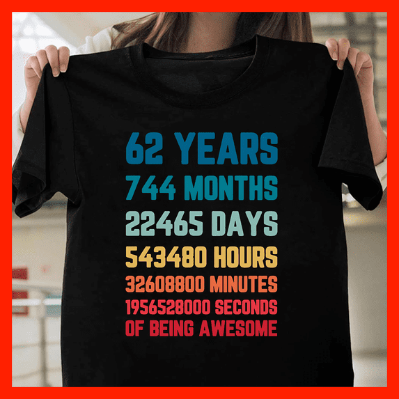62 Years of Being Awesome T-Shirt Funny 62nd Birthday Gift for Men ...