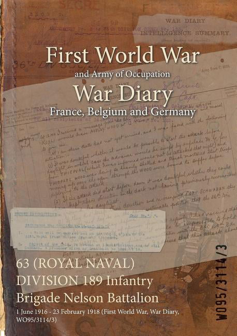 63 (royal Naval) Division 189 Infantry Brigade Nelson Battalion ...