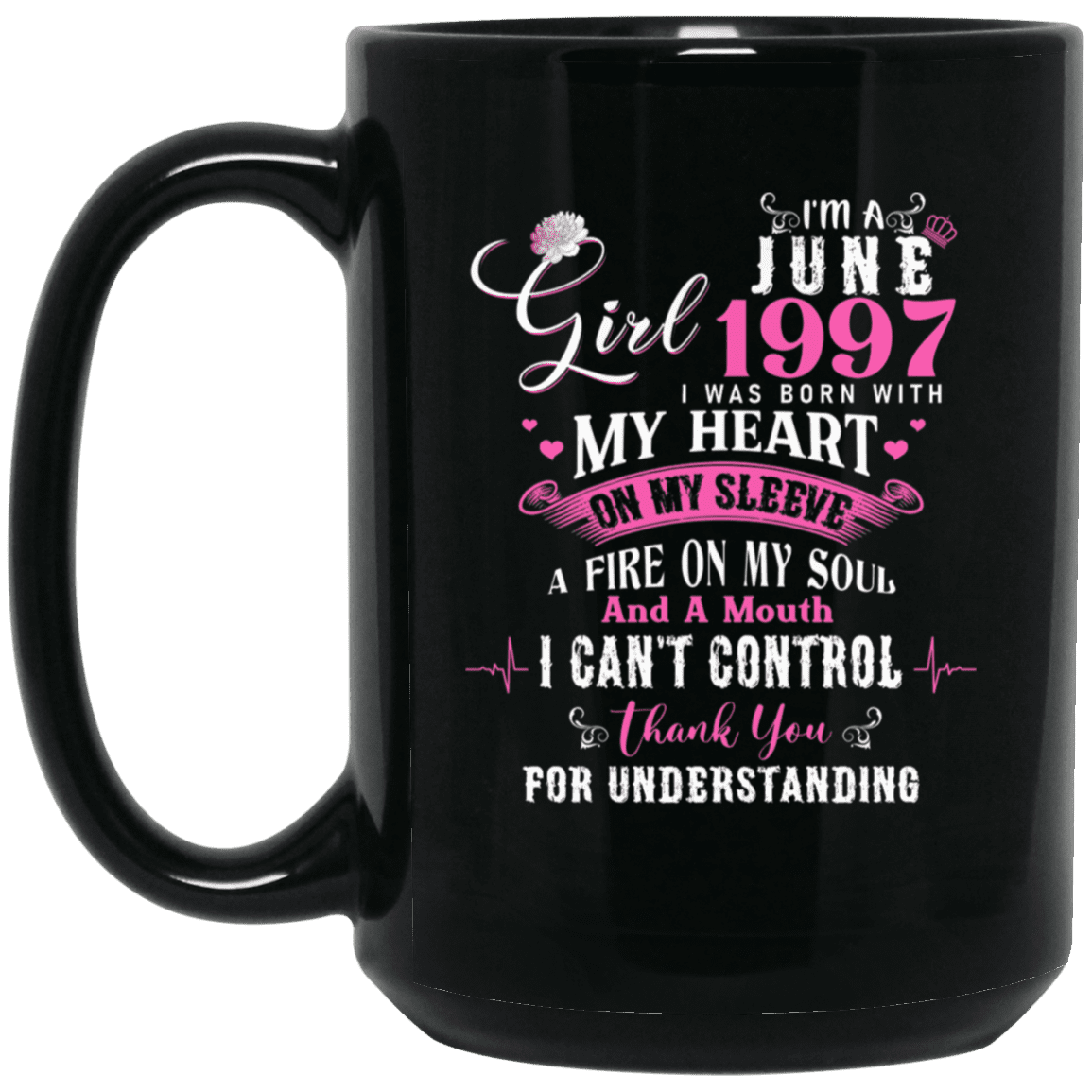 I'm June Girl 1997 29th Birthday Gift Mug Coffee, 29 Years Old Bday ...