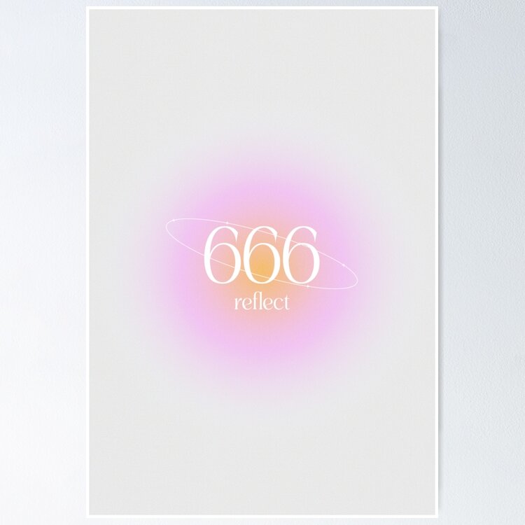 666 âœ¦ reflect âœ¦ angel numbers UNFRAMED Poster, 24x36 - Walmart.com