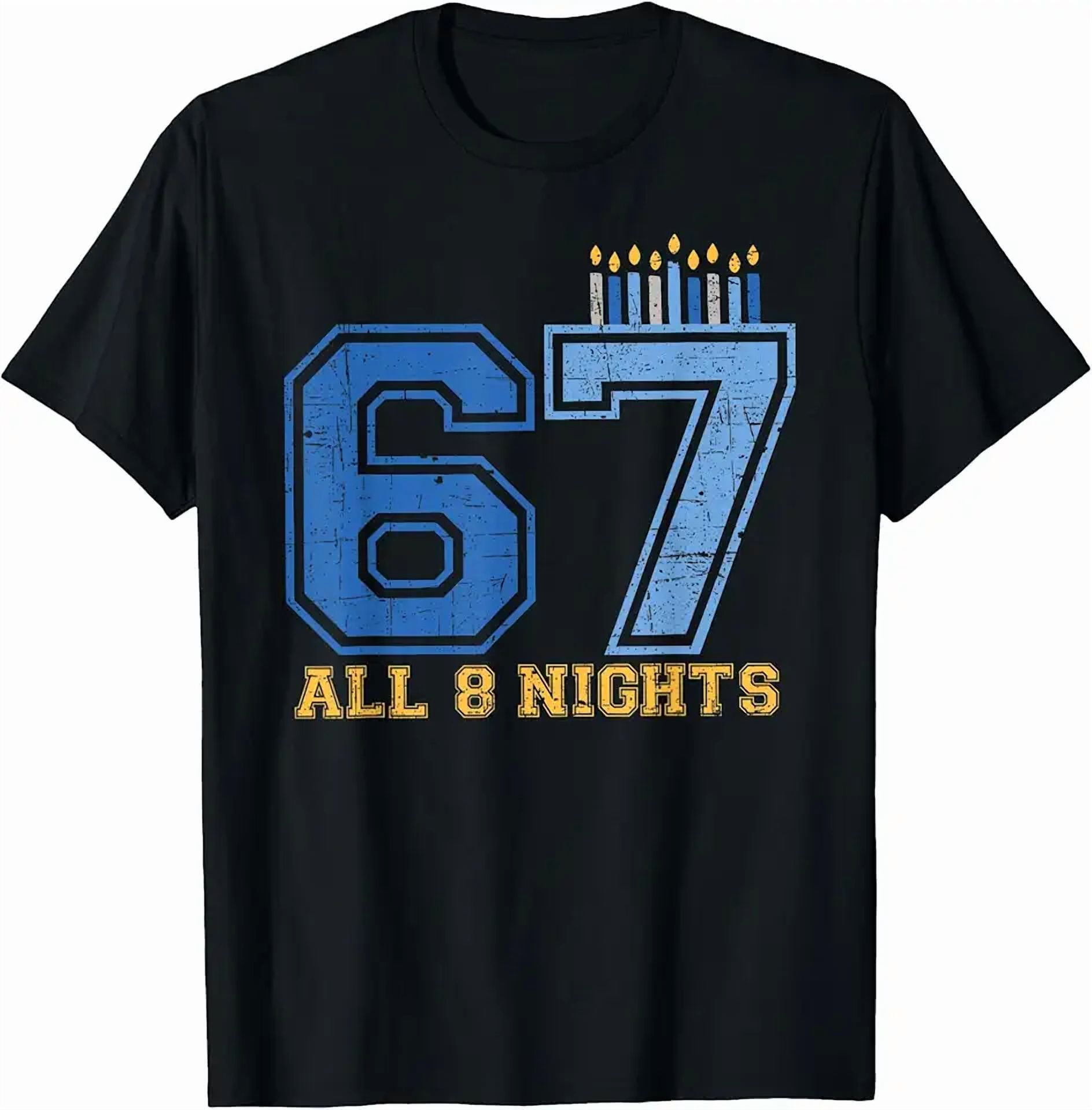 67 All 8 Nights Hanukkah Jewish Chanukah Six Seven Menorah T-Shirt ...