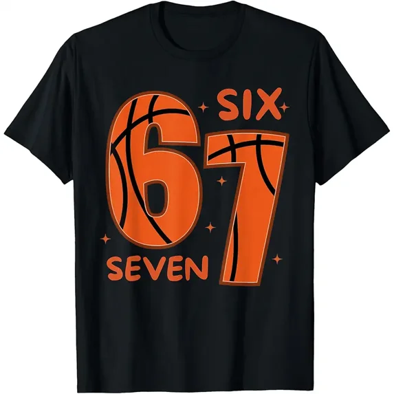 67 Basketball Six Seven 6 7 Meme 6 T-Shirt - Walmart.com