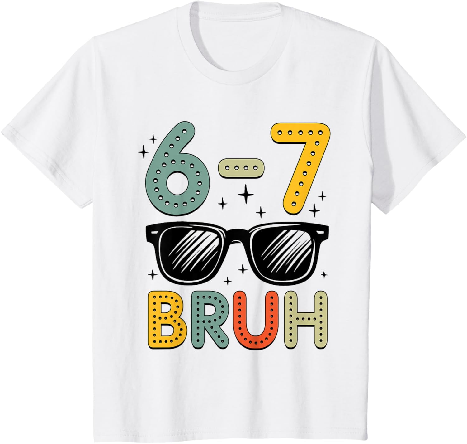 67 Bruh Funny Six Seven Meme Boys Girls Kids T-Shirt - Walmart.com