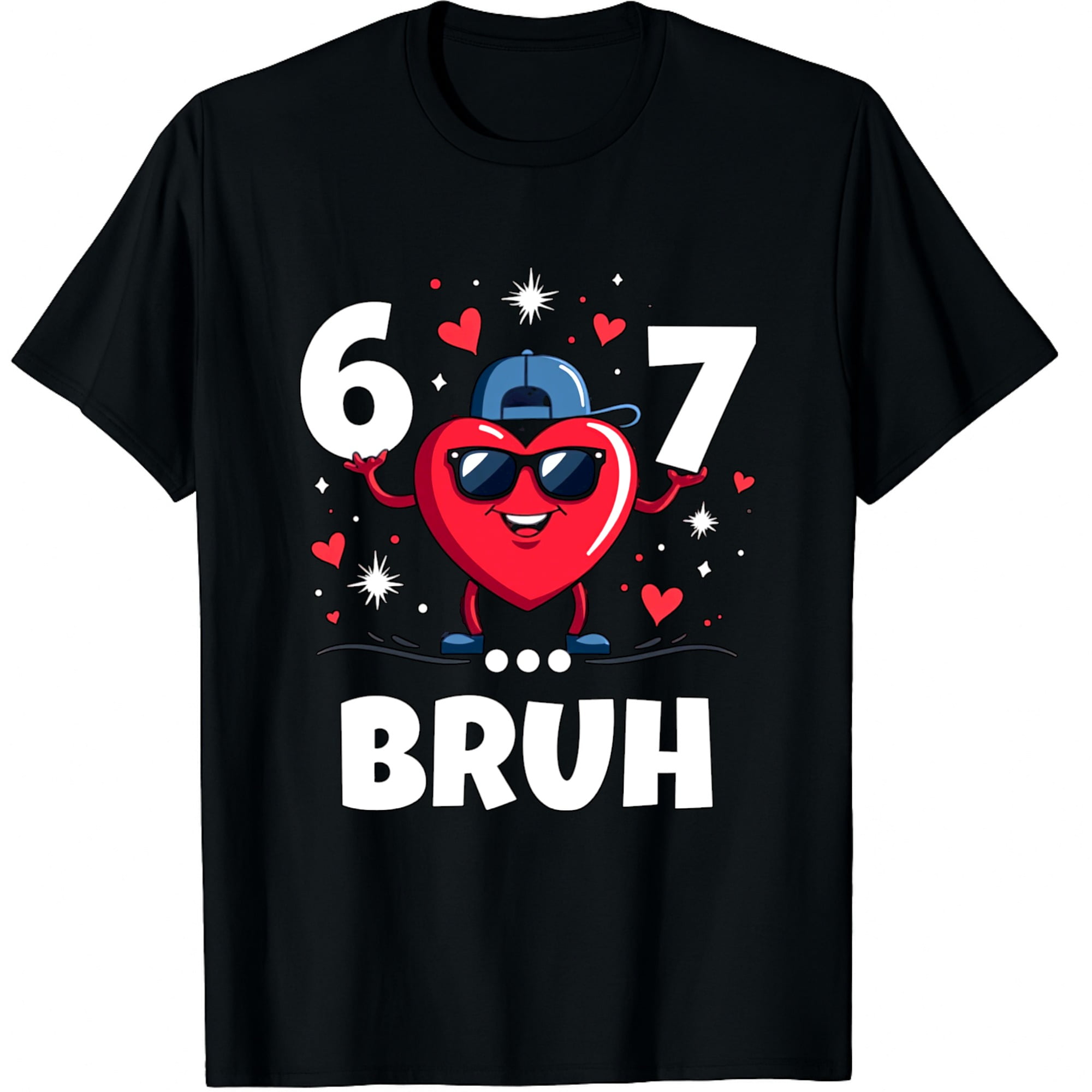 67 Bruh Heart Funny Six Seven Meme Valentine Graphic Crew Neck Short ...
