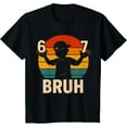67 Bruh Retro Boy Meme Kids Kindergarten Teen Funny T-Shirt - Walmart.com
