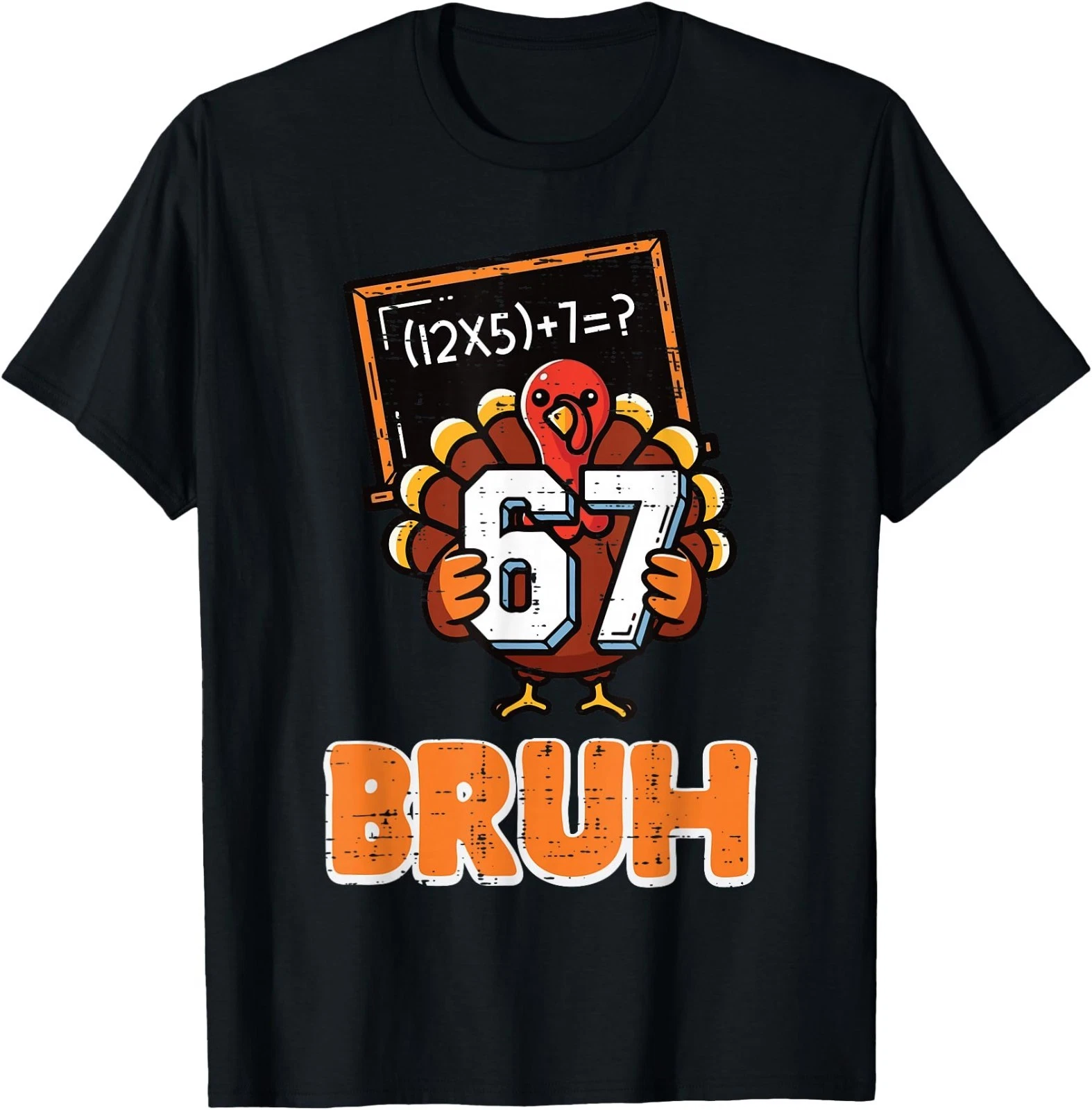 67 Bruh Turkey Meme Six Seven Thanksgiving Humor Retro Kids Adults ...